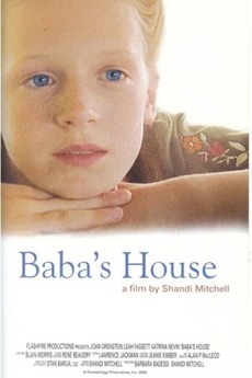 ‎Baba's House (2002) directed by Shandi Mitchell • Film + cast • Letterboxd