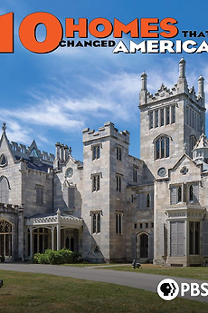 ‎10 Homes that Changed America (2016) • Film + cast • Letterboxd