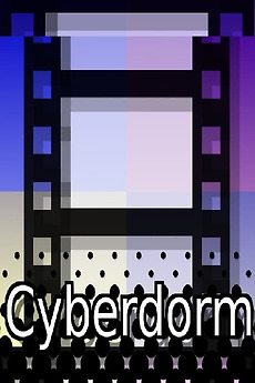 ‎Cyberdorm (1999) directed by David Secter • Film + cast • Letterboxd