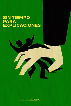 ‎No Time To Explain directed by Tomás Pacho, Facundo Macias • Film ...
