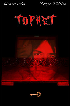 ‎Tophet (2019) directed by Robert Giles • Film + cast • Letterboxd