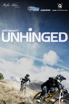 ‎Anti Gravity Unhinged (2007) • Film + cast • Letterboxd