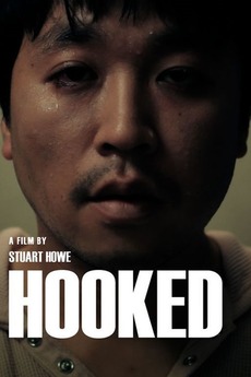 ‎Hooked (2011) directed by Stuart Howe • Reviews, film + cast • Letterboxd
