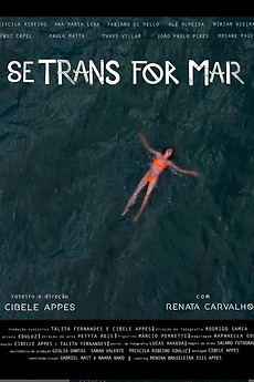 ‎Se Trans For Mar (2022) directed by Cibele Appes • Reviews, film ...