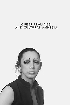 ‎Queer Realities and Cultural Amnesia (2005) directed by Anna Margarita ...