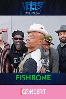 ‎Fishbone - Hellfest 2023 (2023) directed by Thierry Villeneuve • Film ...