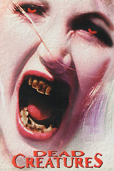 ‎Dead Creatures (2001) directed by Andrew Parkinson • Reviews, film + cast • Letterboxd