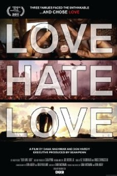 ‎Love Hate Love (2011) directed by Dana Nachman, Don Hardy Jr. • Film ...