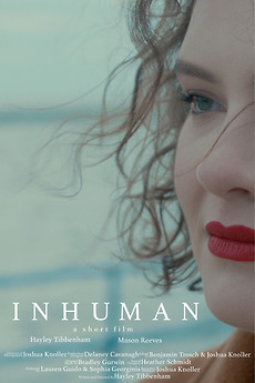 ‎Inhuman (2019) directed by Hayley Tibbenham • Film + cast • Letterboxd