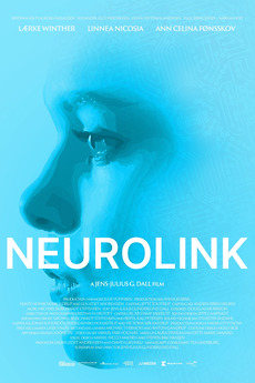 ‎Neurolink (2023) directed by Jens-Julius Dall • Reviews, film + cast ...