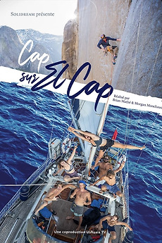 ‎Cap sur El Cap (2023) directed by Brian Mathé, Morgan Monchaud ...