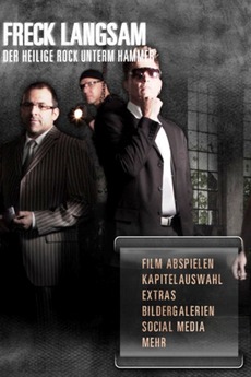 ‎Freck Langsam - Der heilige Rock unterm Hammer (2010) directed by ...