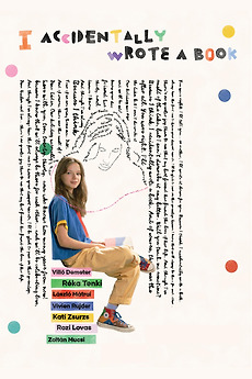 ‎I Accidentally Wrote a Book (2024) directed by Nóra Lakos • Reviews ...