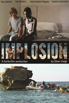 ‎Implosion (2011) directed by Sören Voigt • Film + cast • Letterboxd