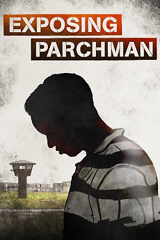 ‎Exposing Parchman (2023) directed by Rahman Ali Bugg • Reviews, film ...