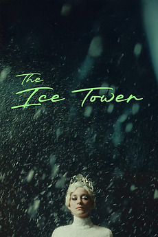 ‎The Ice Tower (2025) directed by Lucile Hadžihalilović • Reviews, film + cast • Letterboxd