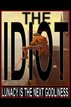 ‎The Idiot (2023) directed by Charlie Curran, Leïth Benkhedda et al ...