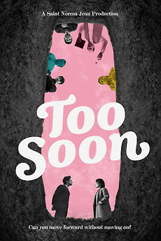 ‎Too Soon (2025) directed by Jeff Dickamore, Aurora Florence • Film ...