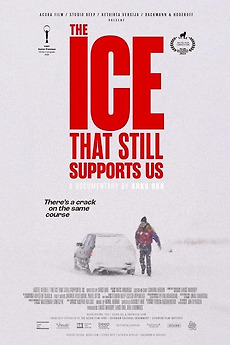 ‎The Ice That Still Supports Us (2023) directed by Arko Okk • Reviews ...