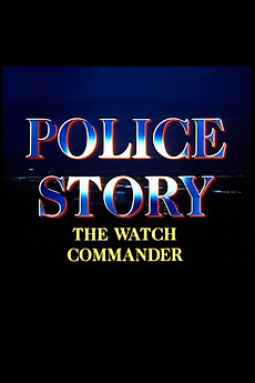 ‎Police Story: The Watch Commander (1988) directed by Gary Nelson ...