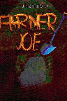 ‎Farmer Joe (2003) directed by Mike Ritchie • Film + cast • Letterboxd