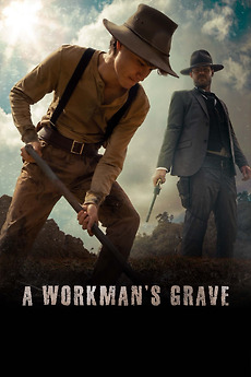 ‎A Workman's Grave (2022) directed by James Dudfield • Reviews, film ...