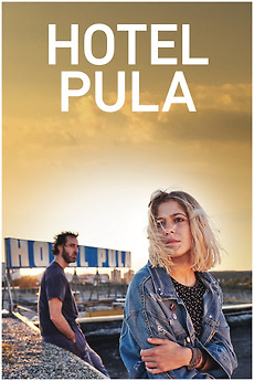 ‎Hotel Pula (2023) directed by Andrej Korovljev • Reviews, film + cast ...