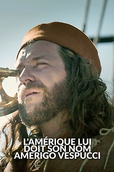 ‎L’Amérique lui doit son nom : Amerigo Vespucci (2023) directed by Eike ...