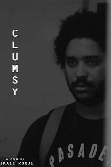 ‎Clumsy directed by Mikail Roqué • Film + cast • Letterboxd