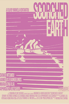 ‎Scorched Earth (2023) directed by Markela Kontaratou • Reviews, film ...