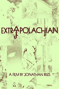 ‎extrApolachian (2023) directed by Jonathan Riles • Reviews, film ...
