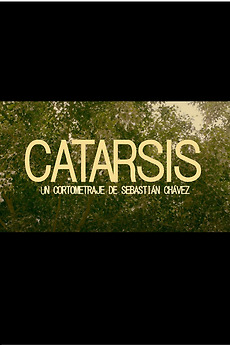 ‎Catarsis (2023) • Reviews, film + cast • Letterboxd