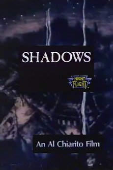 ‎Shadows (1987) directed by Al Chiarito • Film + cast • Letterboxd