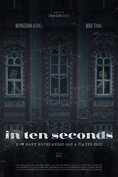 ‎In Ten Seconds (2024) directed by Ceylan Özgün Özçelik • Reviews, film ...