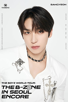 ‎THE BOYZ World Tour: THE B-ZONE in Seoul Encore (2022) • Film + cast ...