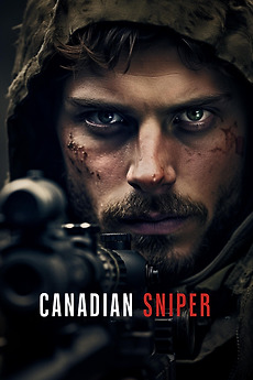 ‎Canadian, Sniper (2023) directed by Michel Kandinsky • Film + cast ...