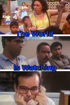 ‎The World is Watching (1988) directed by Peter Raymont • Film + cast ...