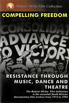 ‎Zilima Ziya Etshini: Compelling Freedom (1987) directed by Brian ...