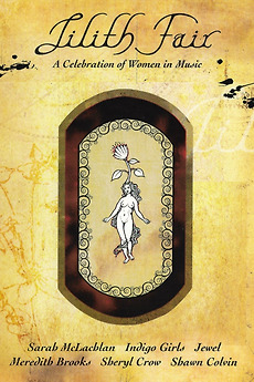 ‎Lilith Fair: A Celebration of Women in Music (1997) directed by Buffy ...