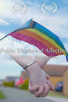 ‎Public Displays of Affection (2023) directed by Callum Roome • Film ...
