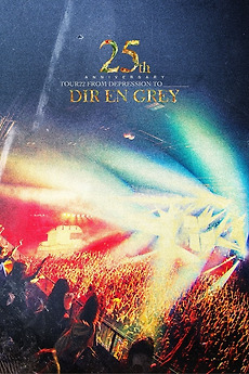 ‎DIR EN GREY - 25th Anniversary TOUR22 FROM DEPRESSION TO ________ (2023) • Reviews, film + cast ...