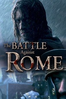 ‎The Battle Against Rome (2009) • Reviews, film + cast • Letterboxd