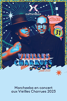 ‎Morcheeba en concert aux Vieilles Charrues 2023 (2023) directed by Lê ...