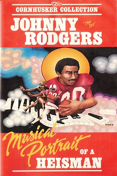 ‎The Huskers: Johnny "The Jet" Rodgers - A Musical Portrait of a ...