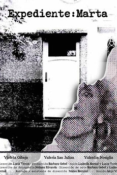 ‎File: Marta (2023) directed by Lucía Trotta • Film + cast • Letterboxd