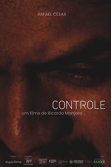 ‎Controle (2023) directed by Ricardo Manjaro • Reviews, film + cast ...