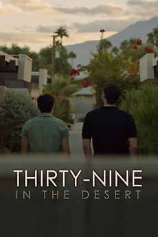 ‎Thirty-Nine in the Desert (2023) directed by Vance Stringer • Reviews ...
