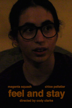 ‎Feel and Stay (2023) directed by Cody Clarke • Reviews, film + cast ...