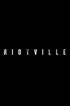 ‎Riotville (2016) directed by Juel Taylor • Reviews, film + cast ...