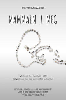 ‎The Mum In Me (2022) directed by Hilde Merete Haug • Reviews, film ...